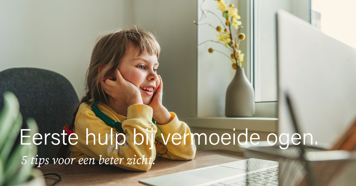 5 tips voor een beter zicht